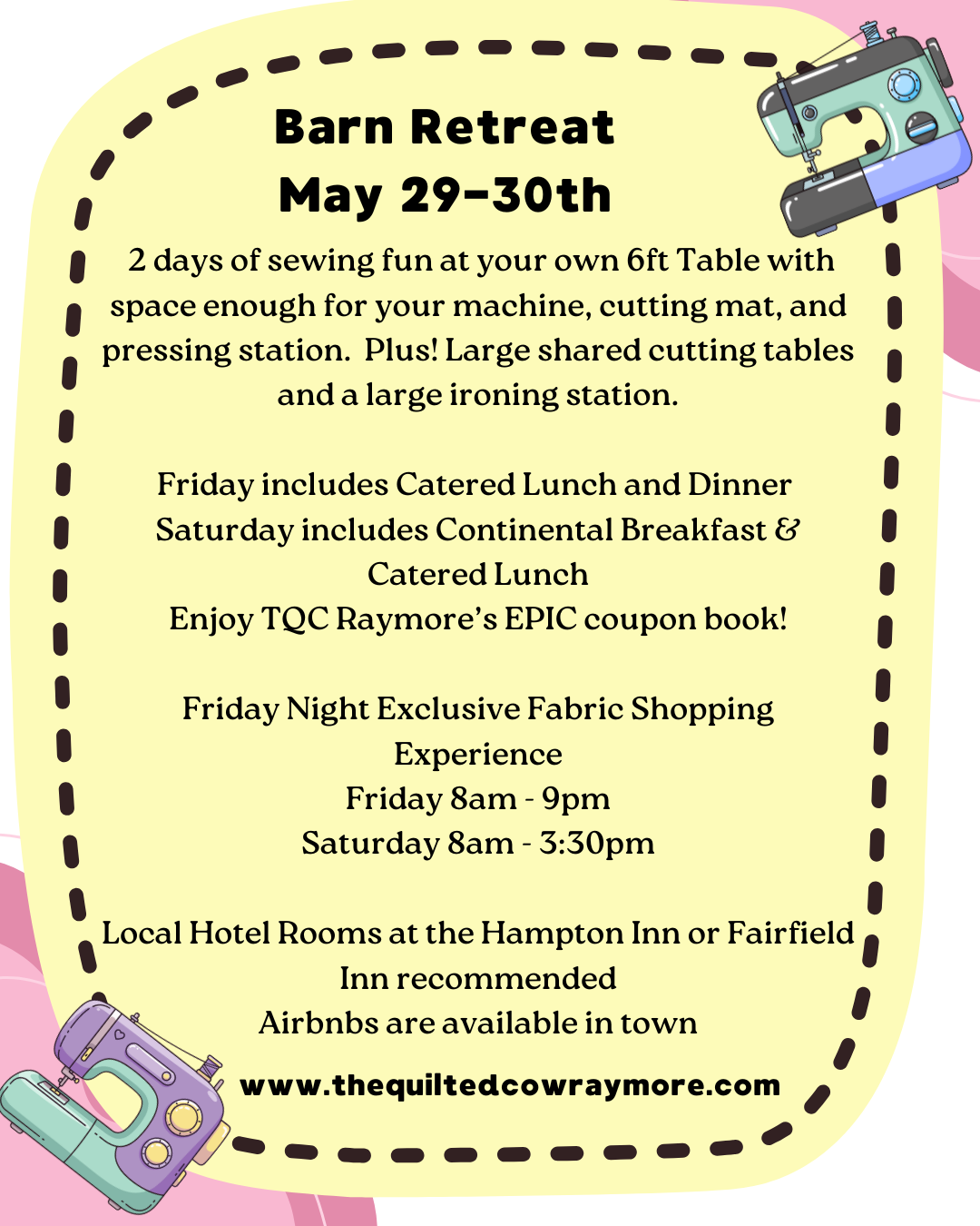 Barn Retreat May 29-30 2026 – The Quilted Cow Raymore